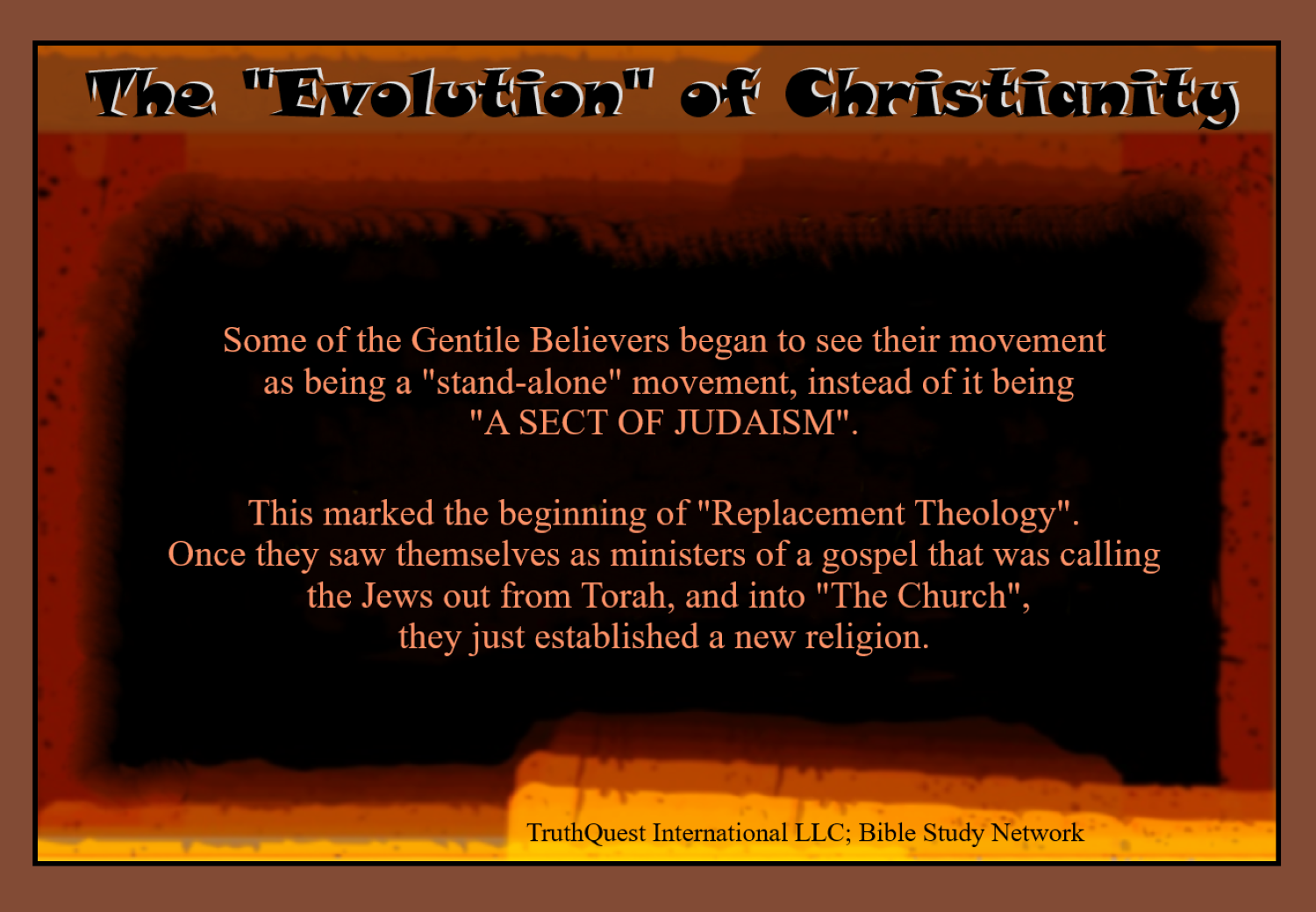 Christianity “Evolved” Slowly – TruthQuest International LLC; Bible ...