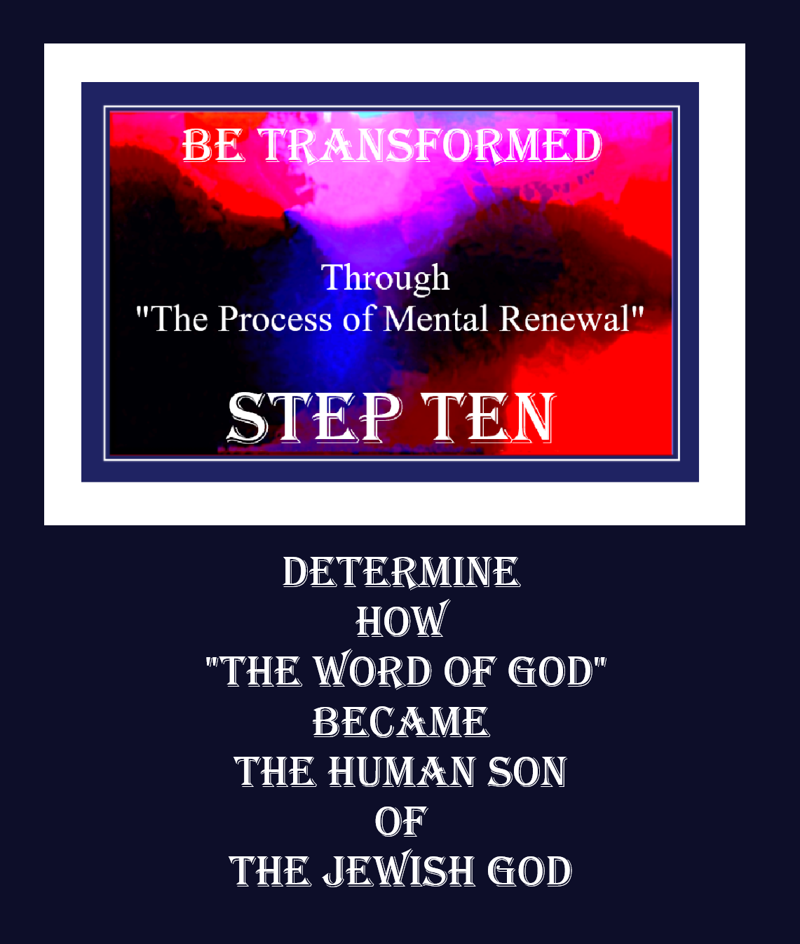 10th Step of the Training – TruthQuest International LLC; Bible Study ...