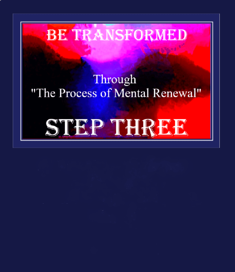 3rd Step of Training – TruthQuest International LLC; Bible Study Network